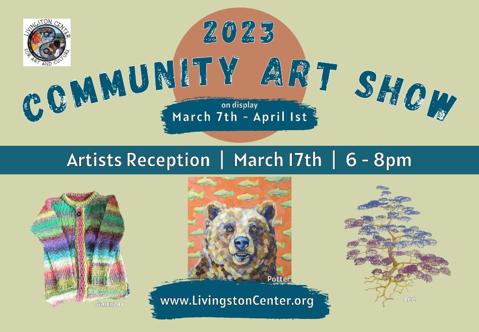 LCAC announces return of annual Art Show to Downtown Livingston - The ...